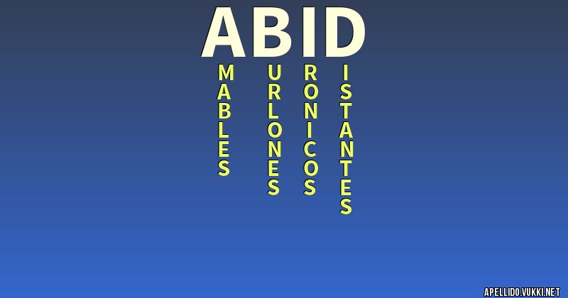 Significado del apellido abid - Significados de los apellidos