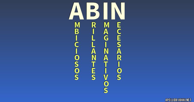Significado del apellido abin - Significados de los apellidos