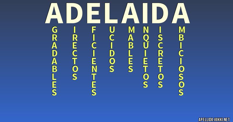 Significado del apellido adelaida - Significados de los apellidos