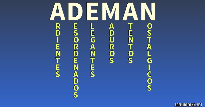 Significado del apellido ademan - Significados de los apellidos