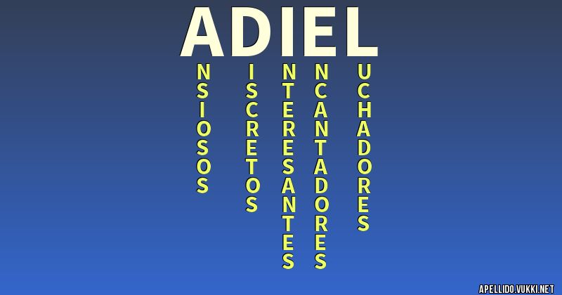 Significado del apellido adiel - Significados de los apellidos
