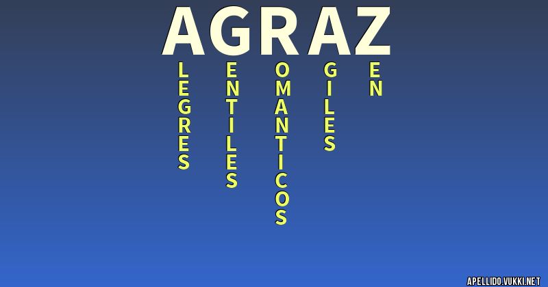 Significado del apellido agraz - Significados de los apellidos