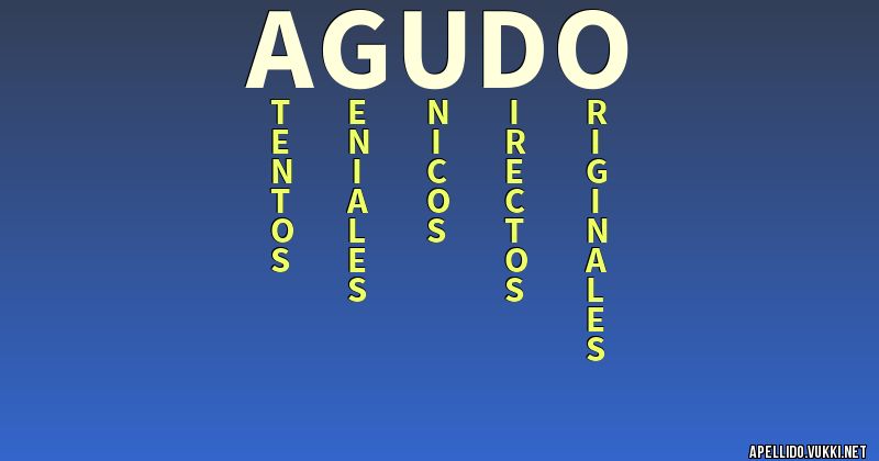 Significado del apellido agudo - Significados de los apellidos