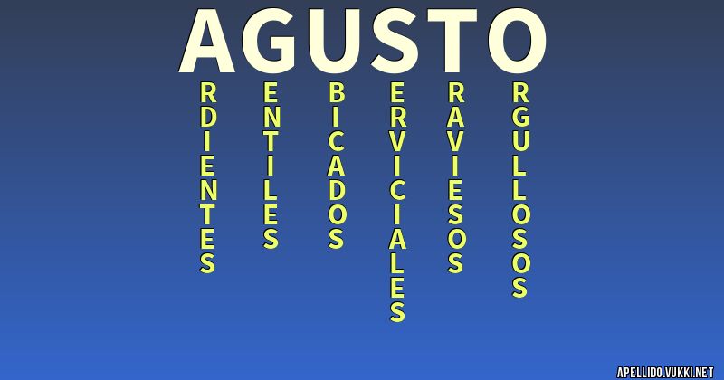 Significado del apellido agusto - Significados de los apellidos