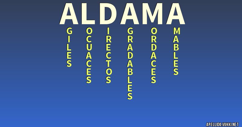 Significado del apellido aldama - Significados de los apellidos