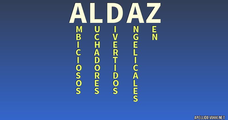 Significado del apellido aldaz - Significados de los apellidos