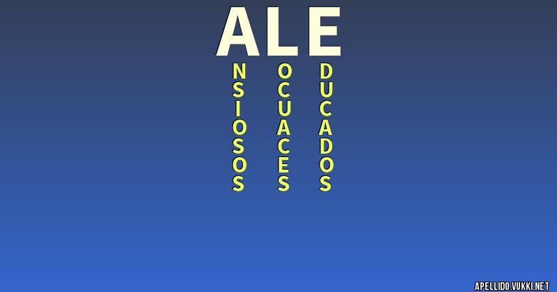 Significado del apellido ale - Significados de los apellidos