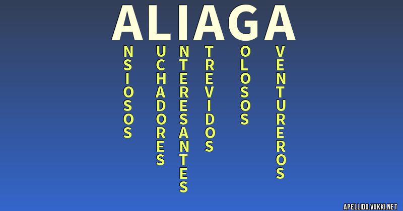 Significado del apellido aliaga - Significados de los apellidos