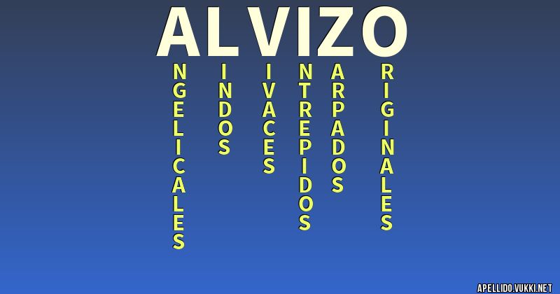 Significado del apellido alvizo - Significados de los apellidos