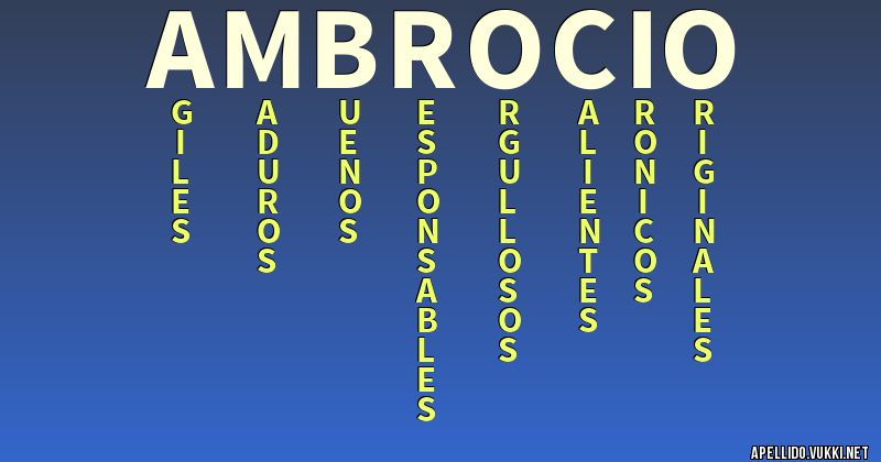 Significado del apellido ambrocio - Significados de los apellidos