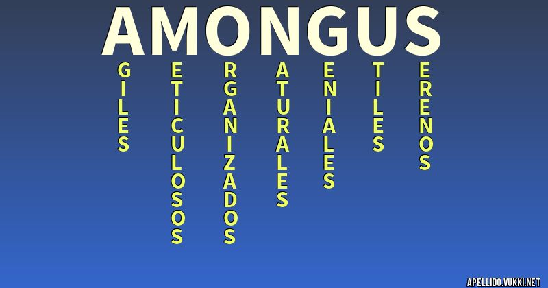 Significado del apellido amongus - Significados de los apellidos