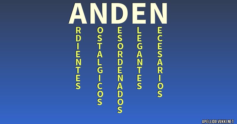 Significado del apellido anden - Significados de los apellidos