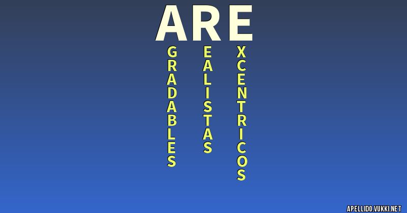 Significado del apellido are - Significados de los apellidos