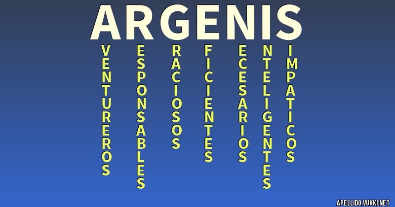 Significado del apellido argenis - Significados de los apellidos