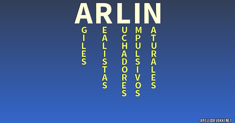 Significado del apellido arlin - Significados de los apellidos