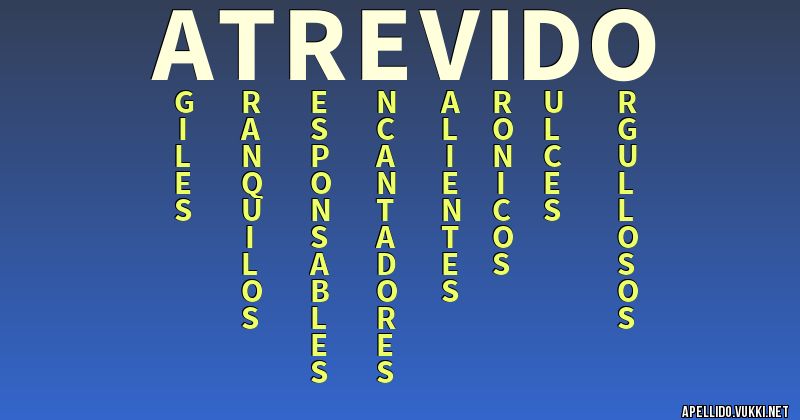 Significado del apellido atrevido - Significados de los apellidos