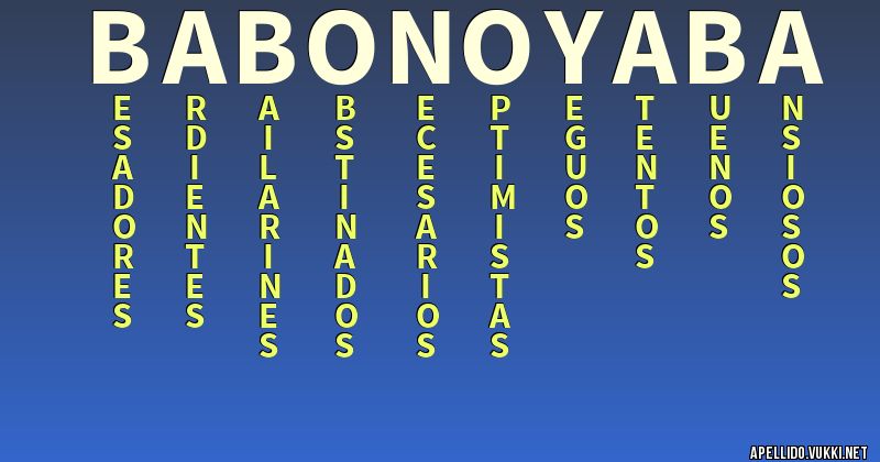 Significado del apellido babonoyaba - Significados de los apellidos