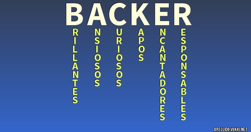 Significado del apellido backer - Significados de los apellidos