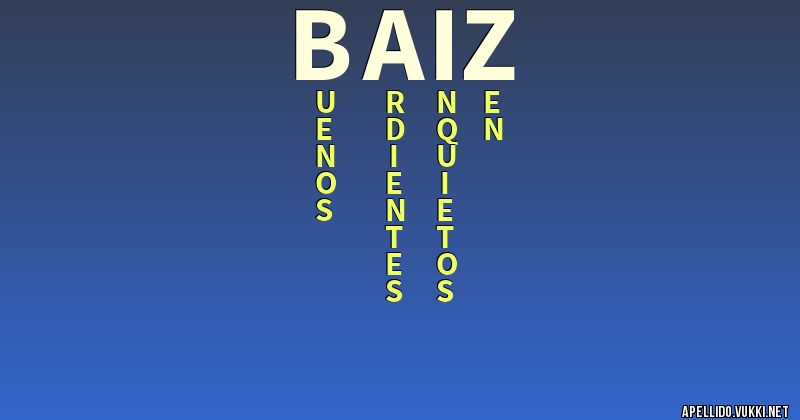 Significado del apellido baiz - Significados de los apellidos