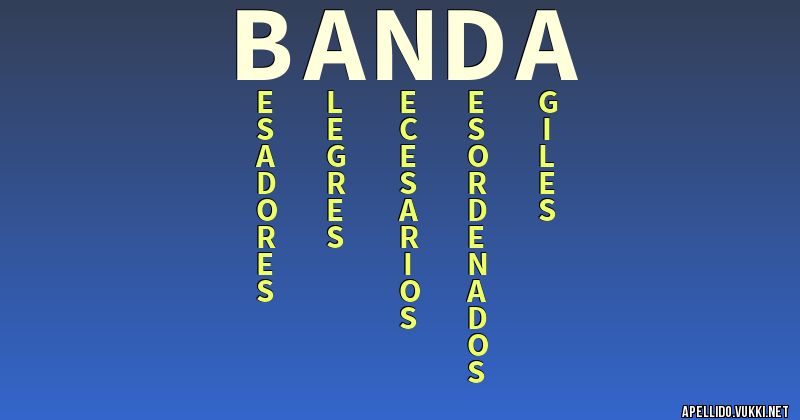 Significado del apellido banda - Significados de los apellidos