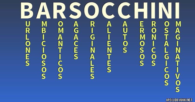 Significado del apellido barsocchini - Significados de los apellidos