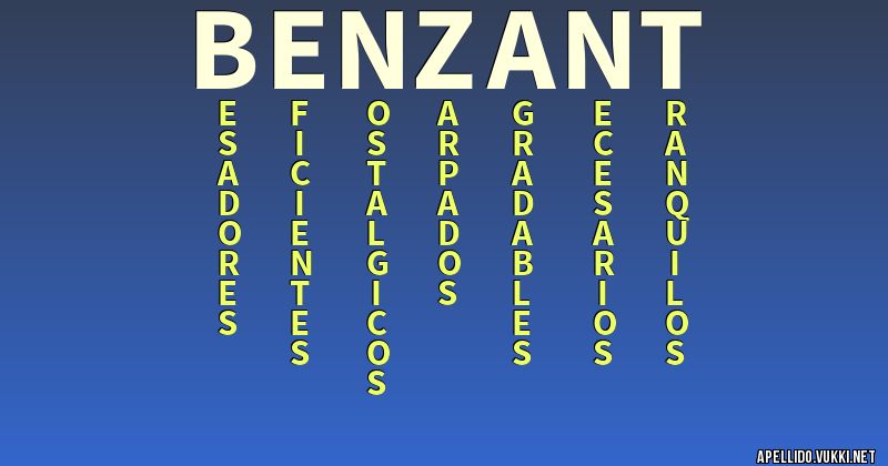 Significado del apellido benzant - Significados de los apellidos