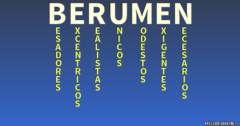 Significado del apellido berumen - Significados de los apellidos