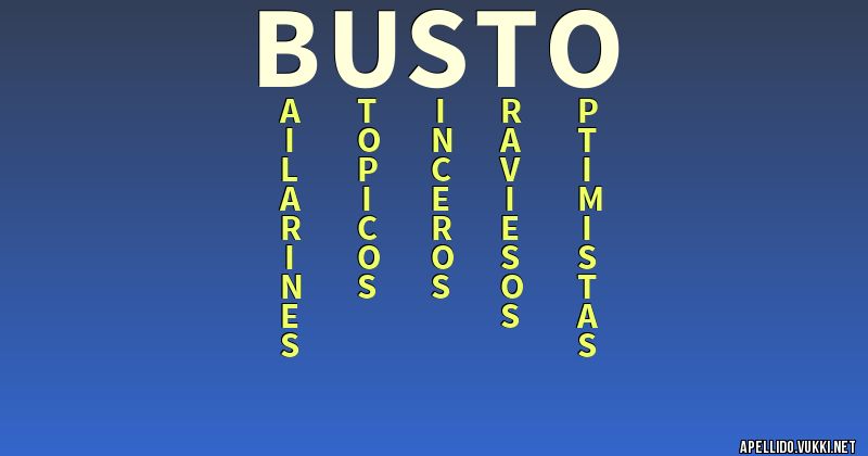 Significado del apellido busto - Significados de los apellidos