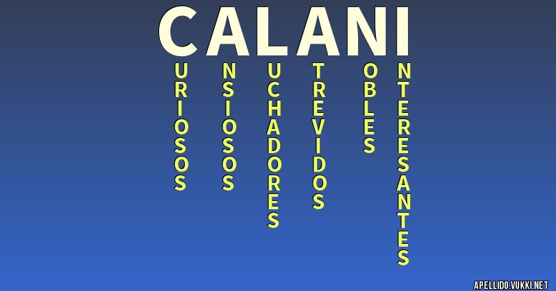 Significado del apellido calani - Significados de los apellidos