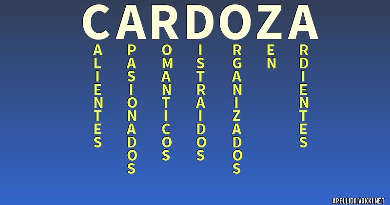 Significado del apellido cardoza - Significados de los apellidos