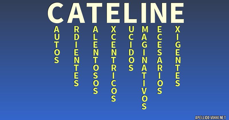Significado del apellido cateline - Significados de los apellidos