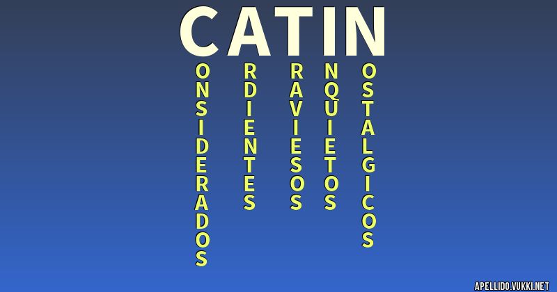 Significado del apellido catin - Significados de los apellidos