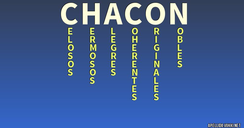 Significado del apellido chacón - Significados de los apellidos