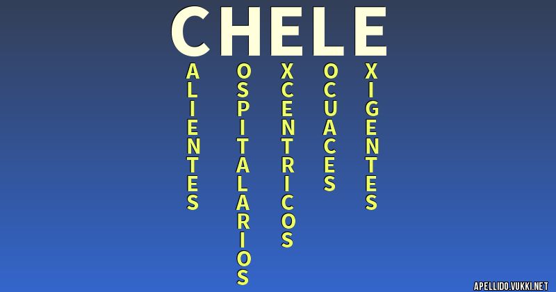 Significado del apellido chele - Significados de los apellidos