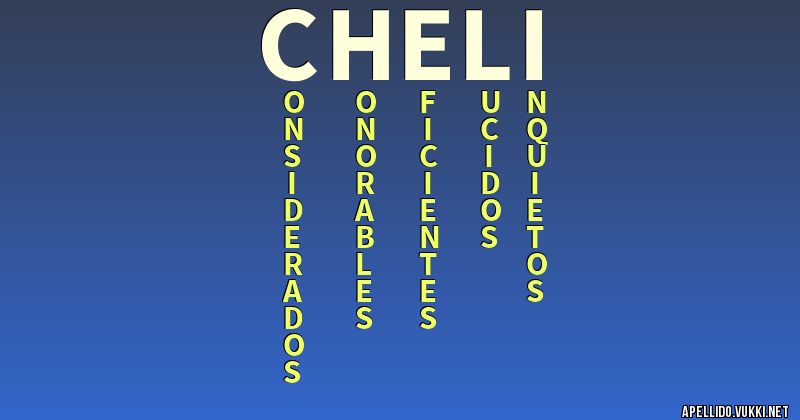 Significado del apellido cheli - Significados de los apellidos