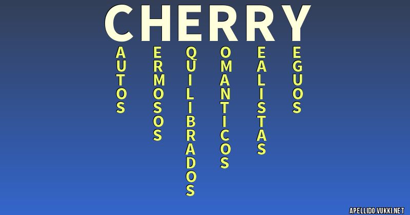 Significado del apellido cherry - Significados de los apellidos