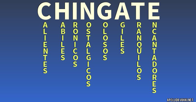Significado del apellido chingate - Significados de los apellidos