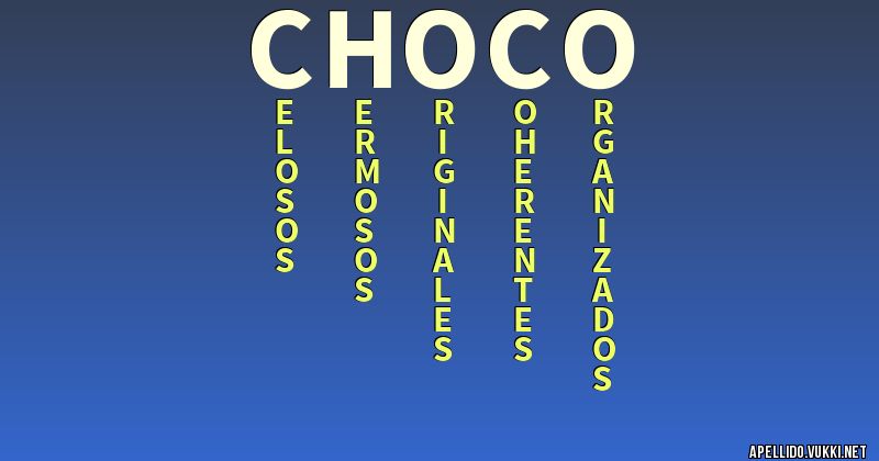 Significado del apellido choco - Significados de los apellidos