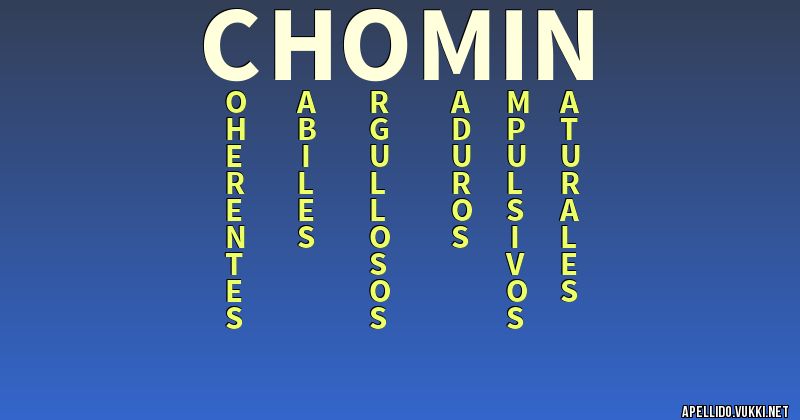 Significado del apellido chomin - Significados de los apellidos
