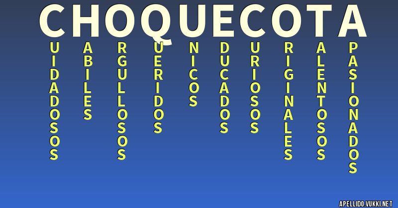 Significado del apellido choquecota - Significados de los apellidos