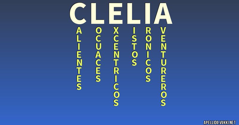 Significado del apellido clelia - Significados de los apellidos
