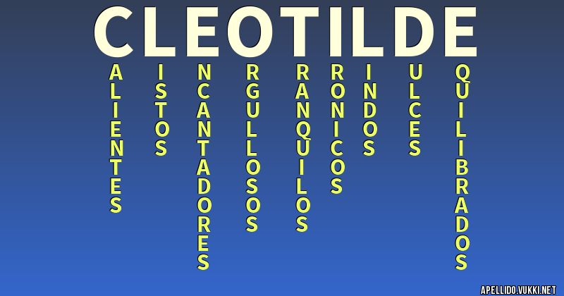 Significado del apellido cleotilde - Significados de los apellidos