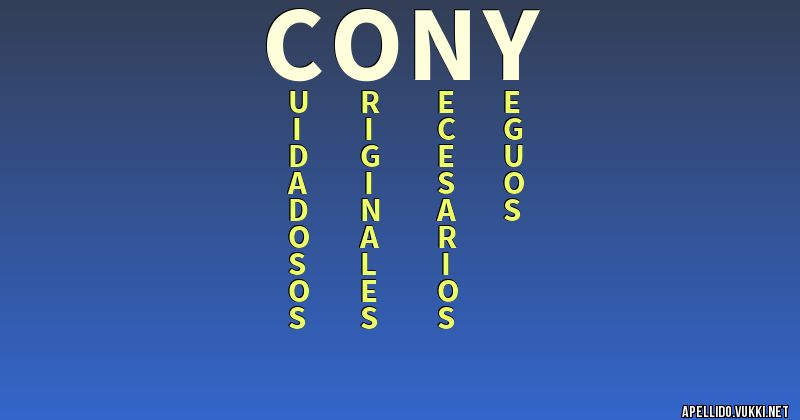 Significado del apellido cony - Significados de los apellidos