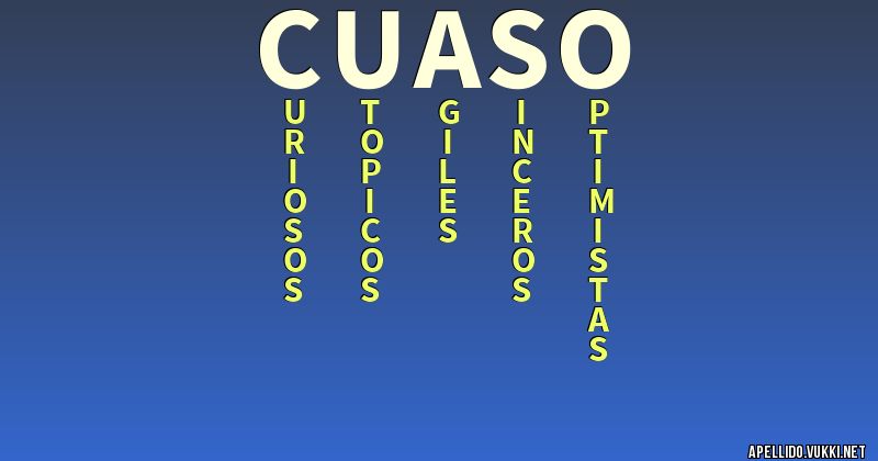 Significado del apellido cuaso - Significados de los apellidos