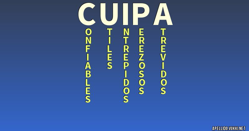Significado del apellido cuipa - Significados de los apellidos