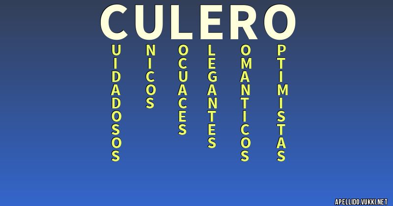 Significado del apellido culero - Significados de los apellidos