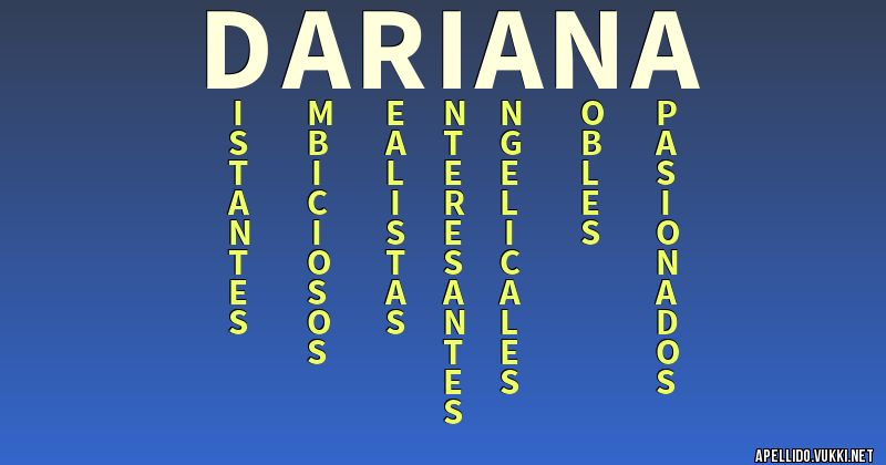 Significado del apellido dariana - Significados de los apellidos
