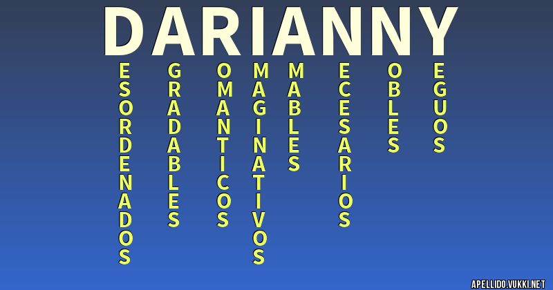 Significado del apellido darianny - Significados de los apellidos