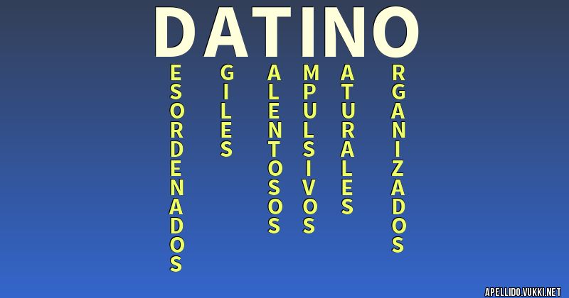 Significado del apellido datino - Significados de los apellidos