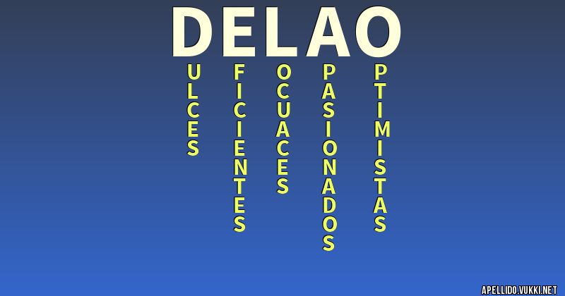 Significado del apellido delao - Significados de los apellidos